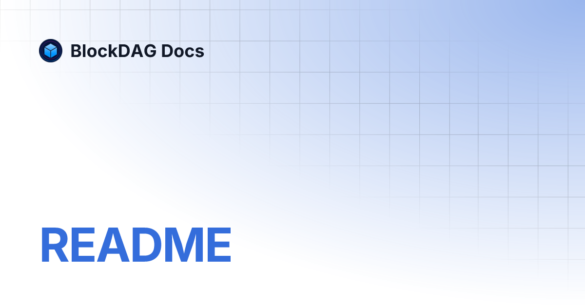 README | BlockDAG Docs